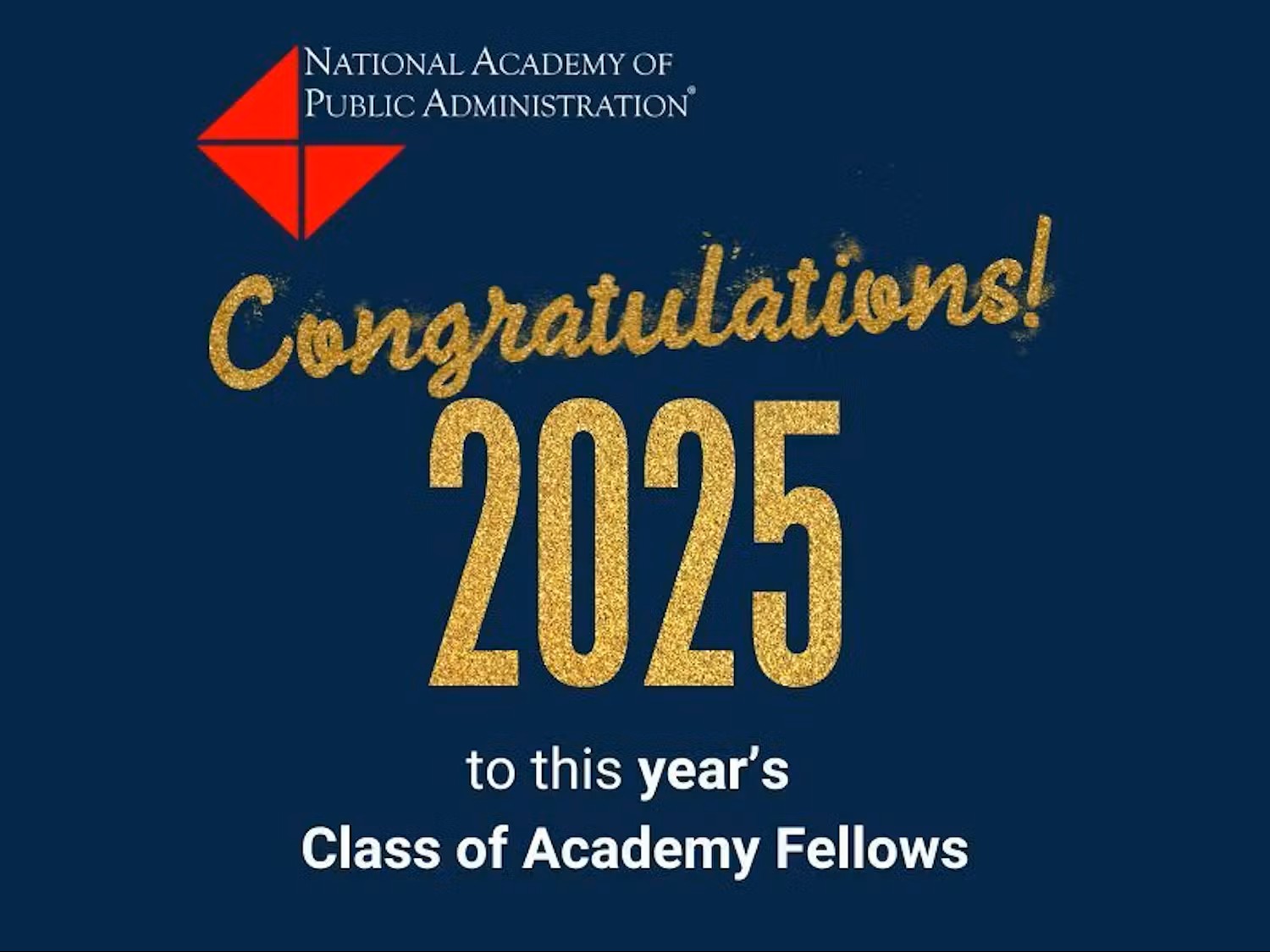 National Academy of Public Administration Announces 2025 Class of Academy Fellows | icma.org